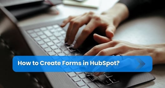 How to Edit your Form Fields in HubSpot?